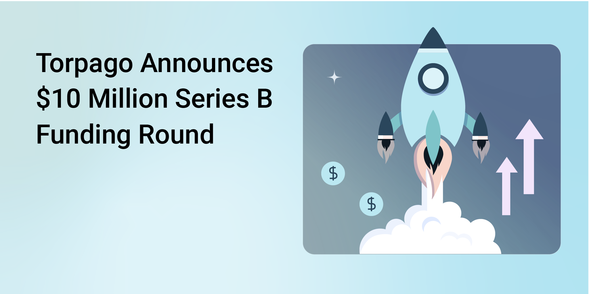 Torpago Announces $10 Million Series B Funding Round - Torpago